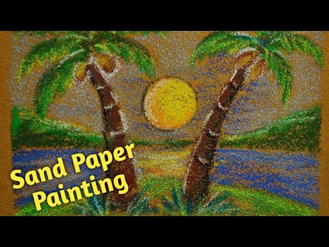 How to create Sand paper Painting / Step by Step / Tutorials - YouTube