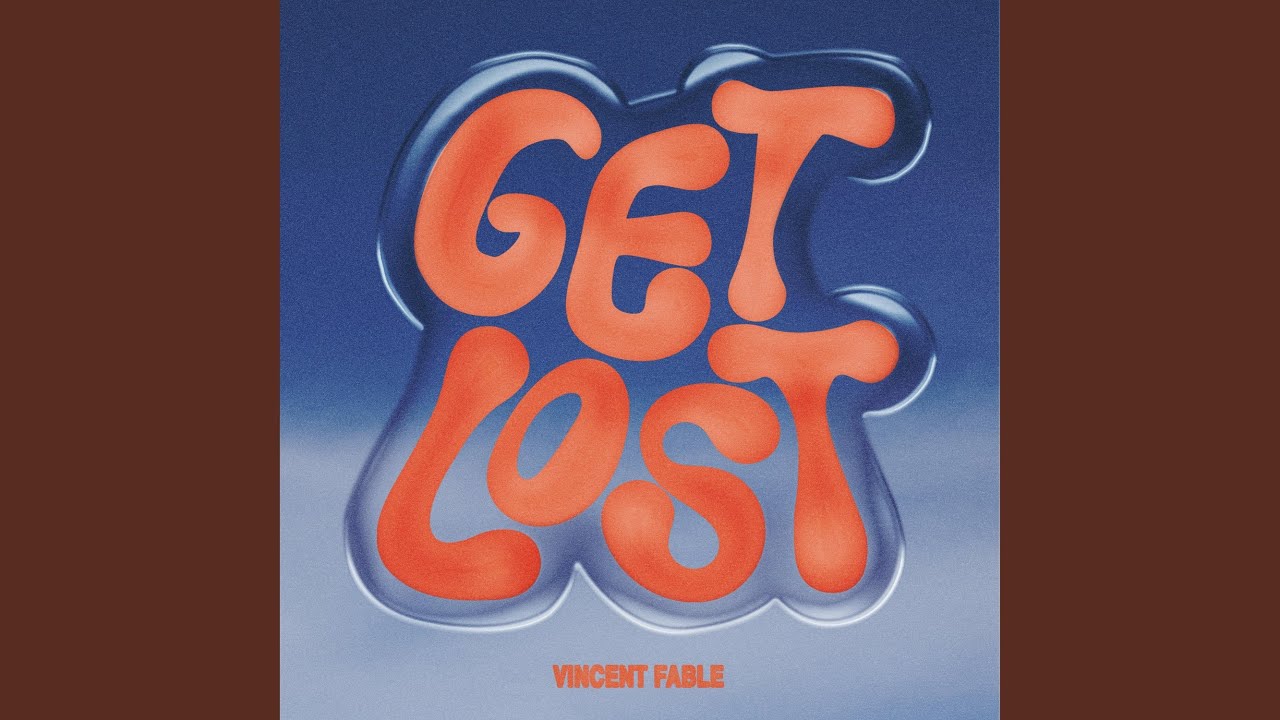 Get Lost - YouTube
