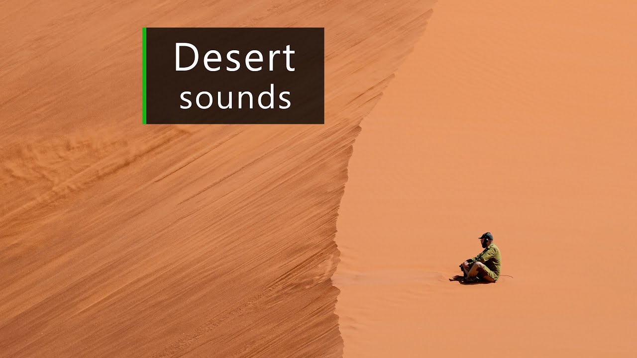 The sounds of soft wind in the Namib desert - YouTube