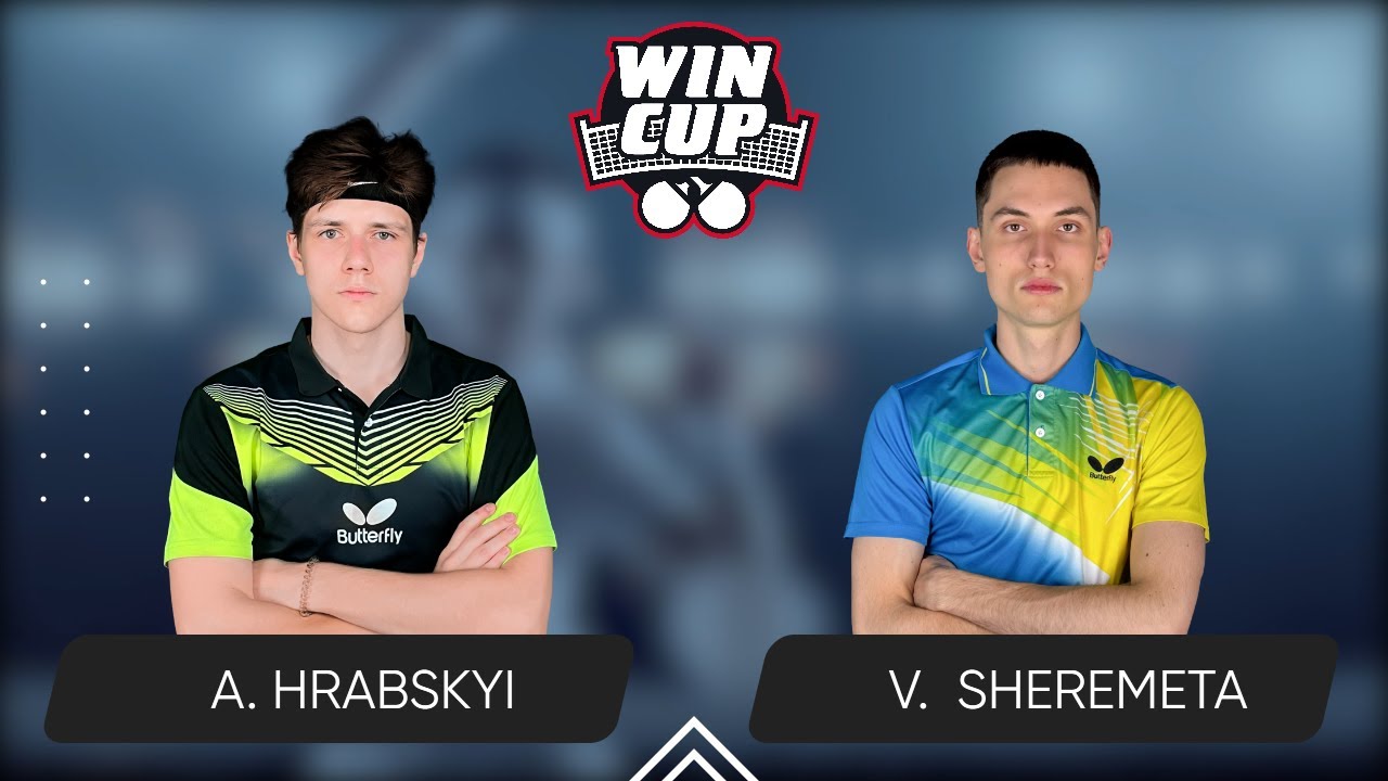 05:00 Andrii Hrabskyi - Vladyslav-Ivan Sheremeta 11.06.2025 WINCUP Master. TABLE 1 - YouTube