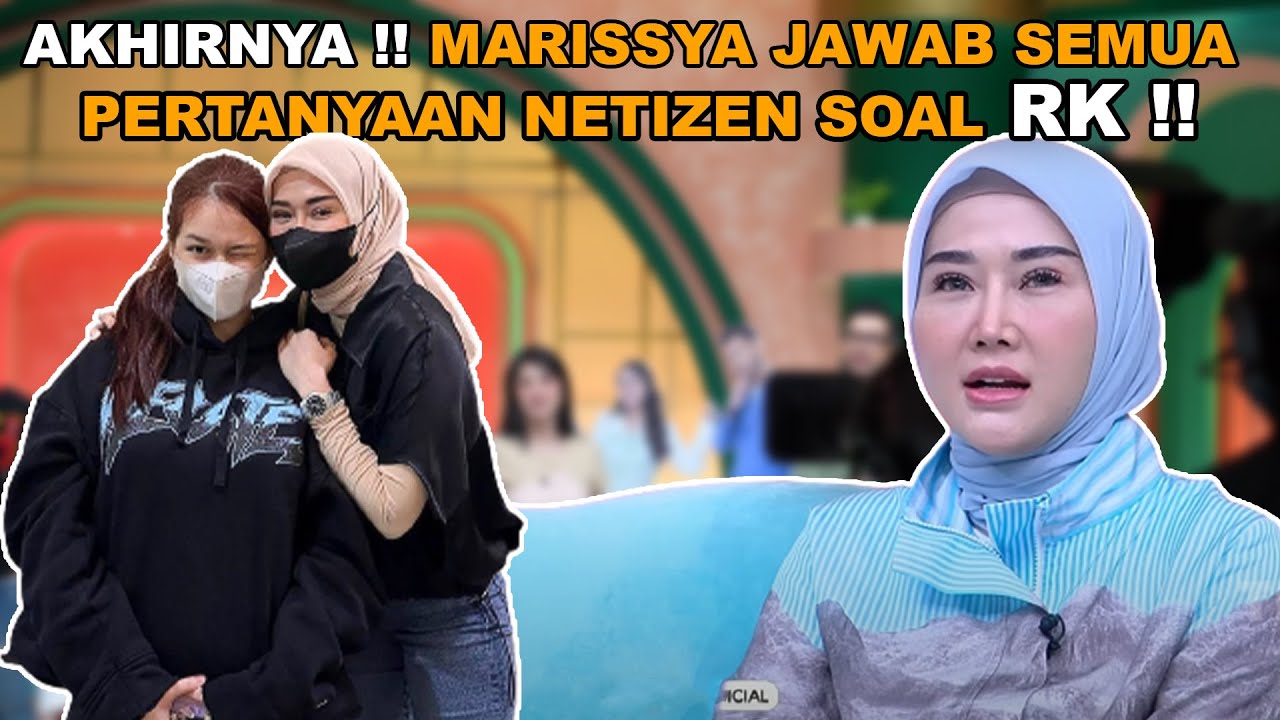 DI SOMASI ! MARISSYA ICHA JAWAB SEMUA PERTANYAAN NETIZEN !! - YouTube