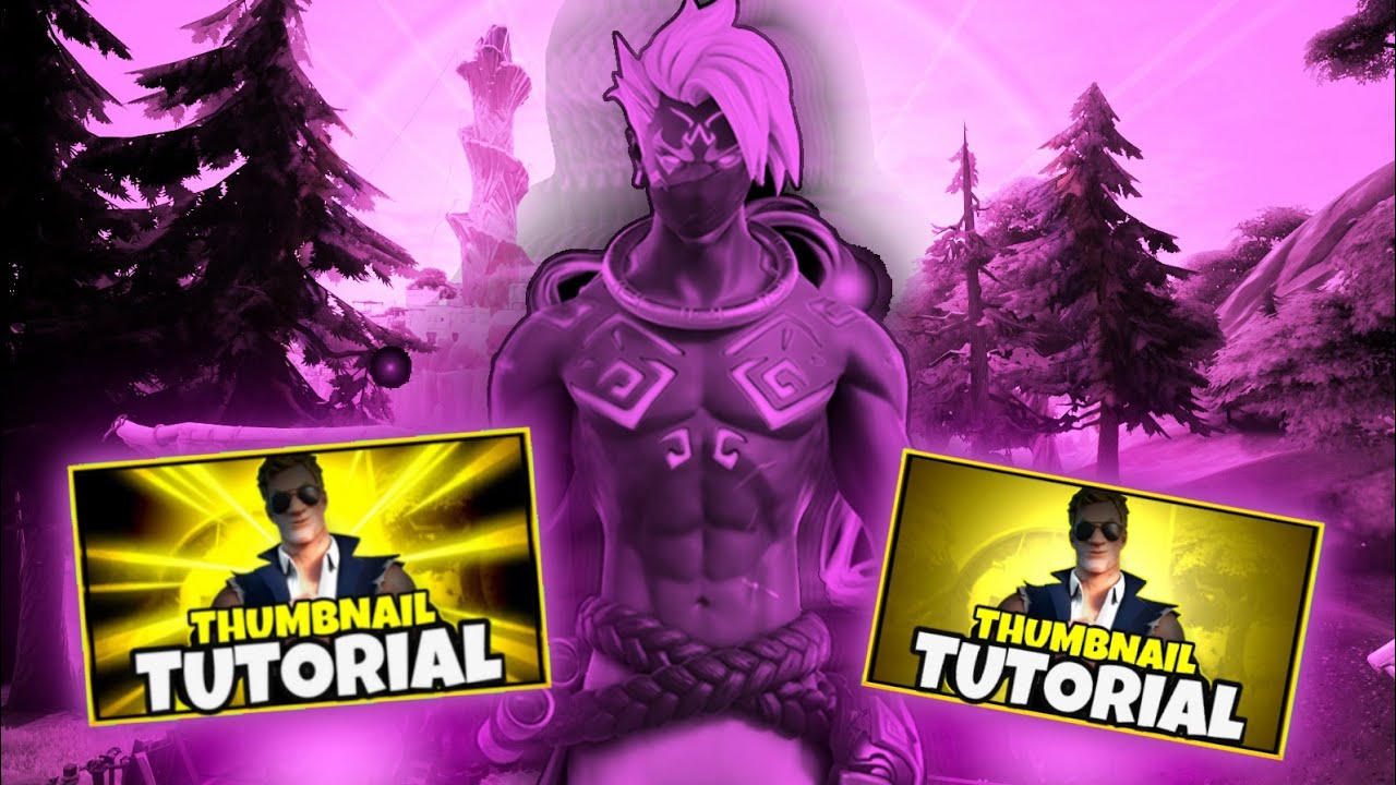 How I Make My Fortnite Thumbnails | Tutorial | Speed Art # ...