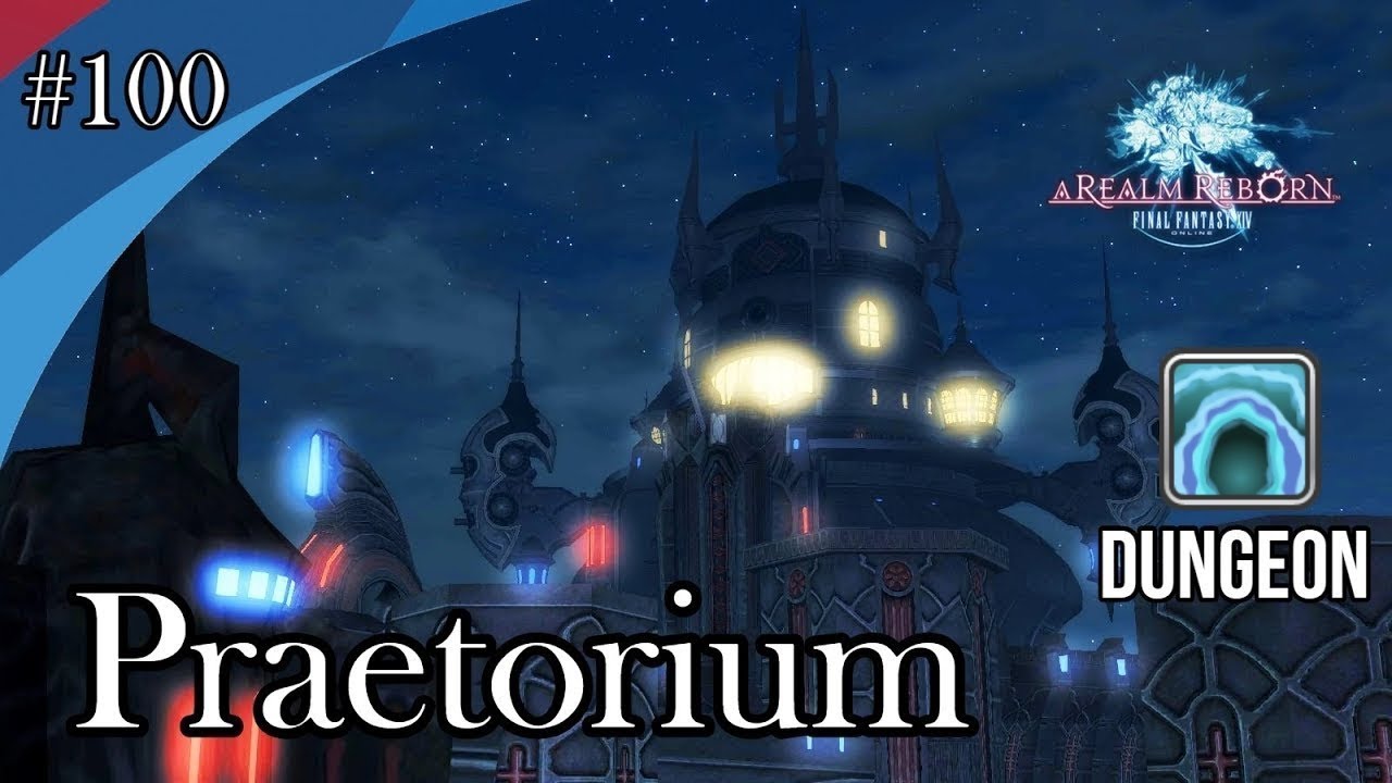 Final Fantasy XIV - Playthrough (ITA) #100 - The Praetorium - YouTube