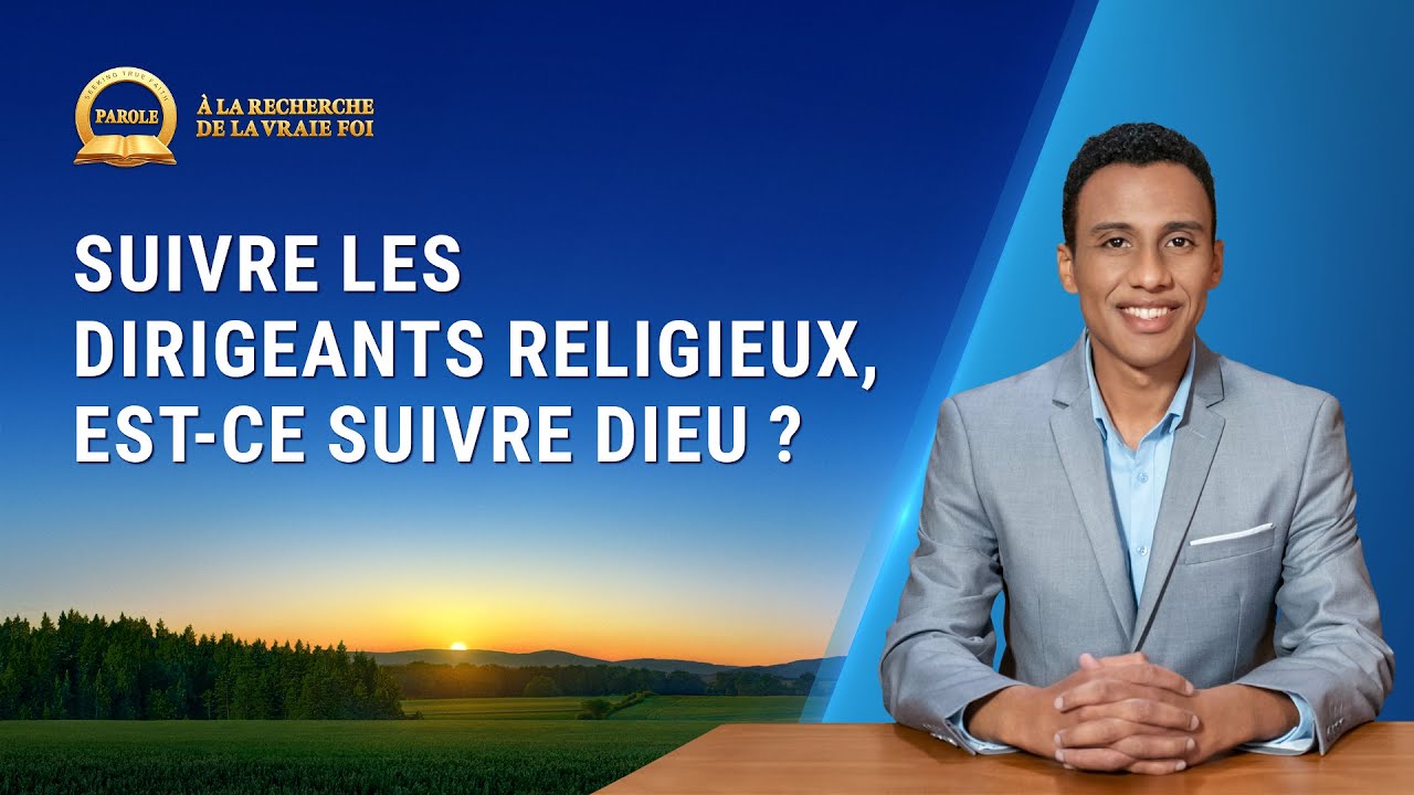 Prédication chrétienne | Suivre les dirigeants religieux, est-ce suivre ...