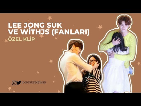 Lee Jong Suk & WithJS Özel Klip