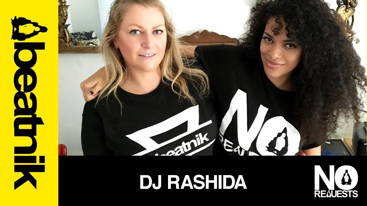 DJ Rashida - No Requests - Beatnik TV - YouTube