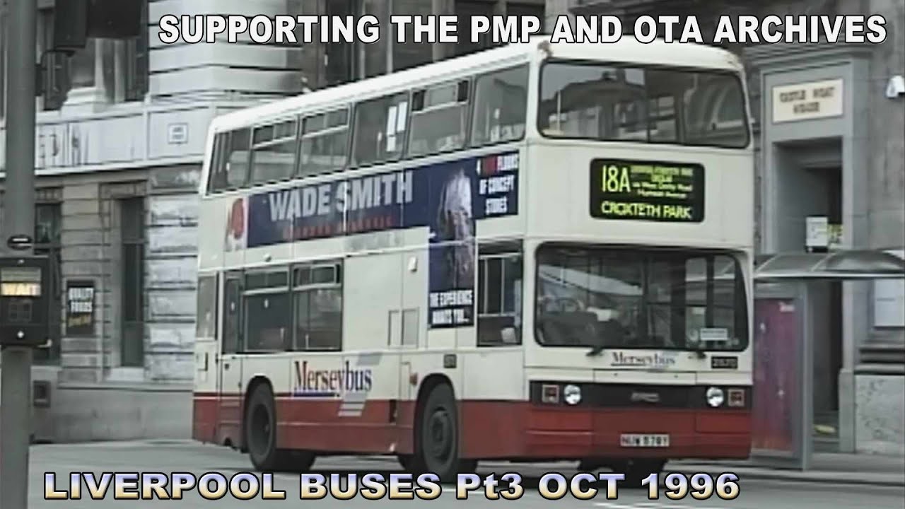 LIVERPOOL BUSES Pt3 OCT 1996 - YouTube