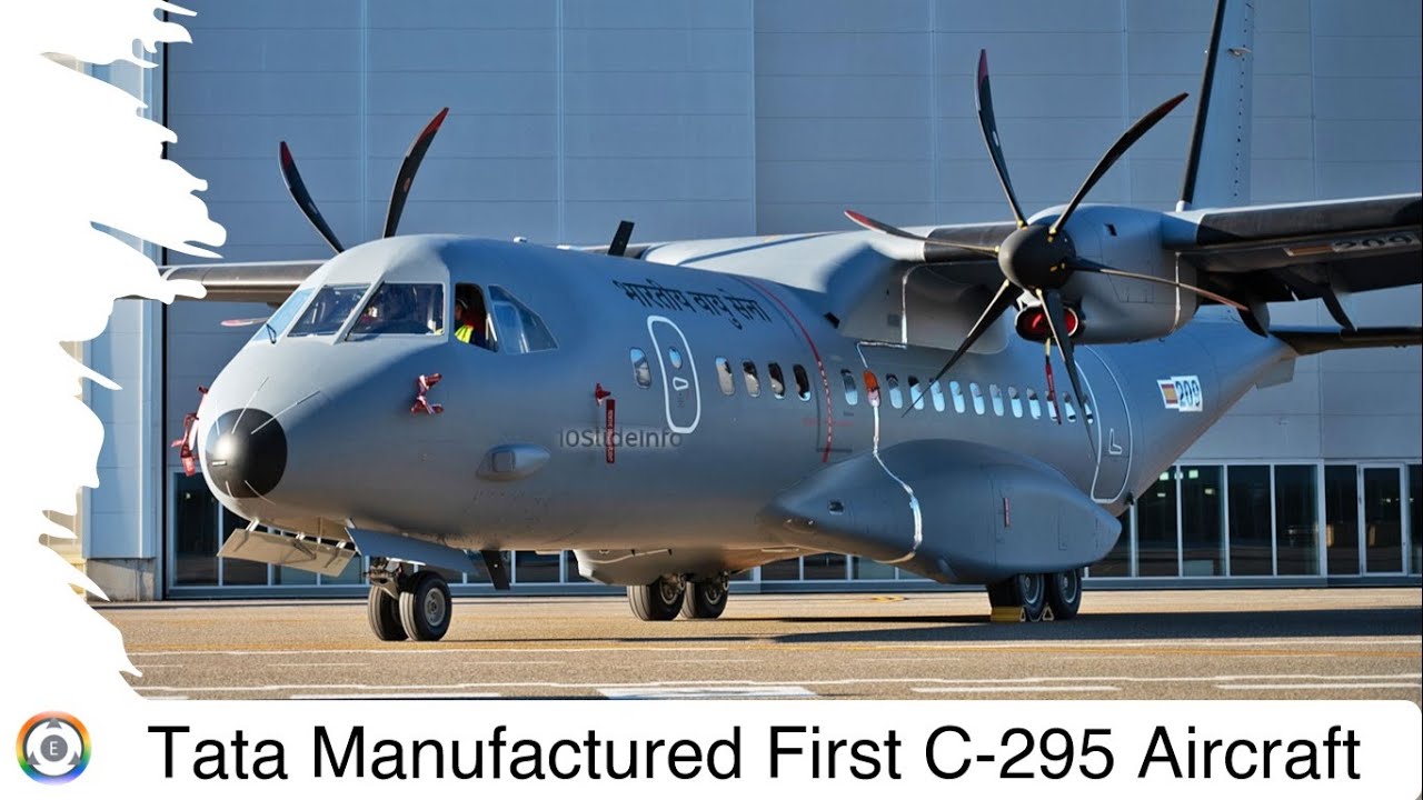 Tata Manufactured First C-295 Aircraft | Vadodara Final Assembly Line ...