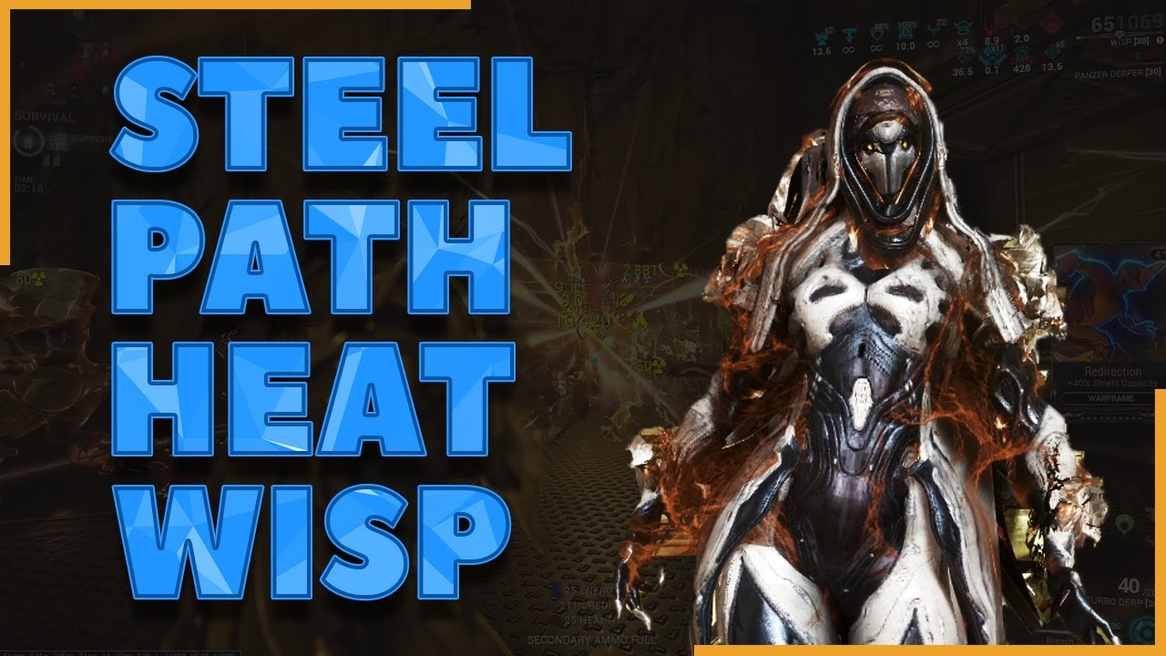 [60 Sec. Build] HEAT WISP - Steel Path Survival Focused Endurance ...