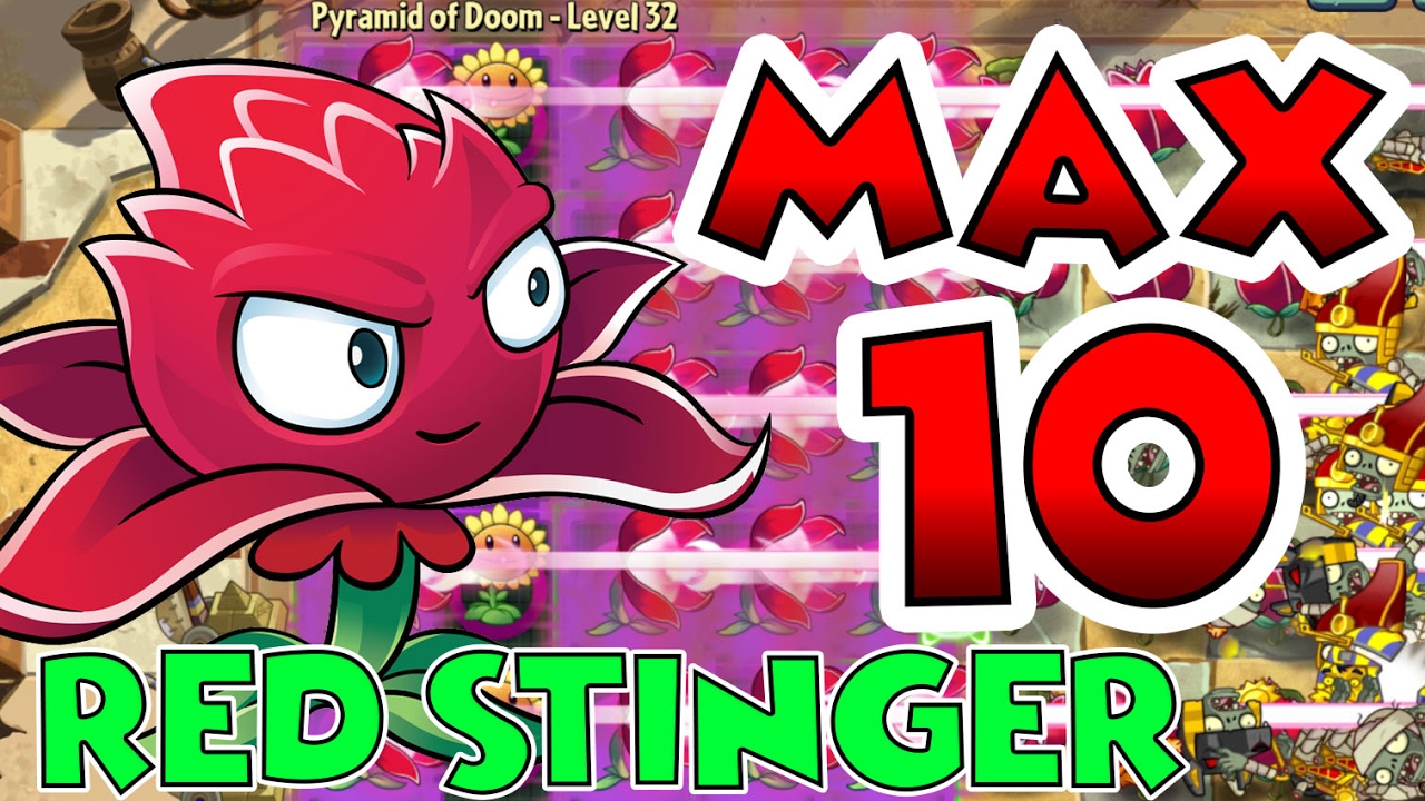 Plants vs Zombies 2 Epic Level UP - Red Stinger Max Level 10 Ultimate ...