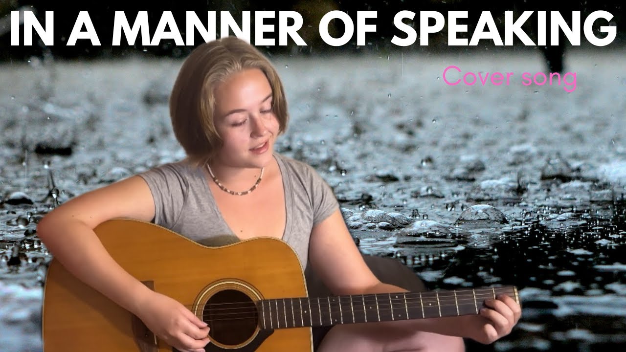 in a manner of speaking - cover song - YouTube