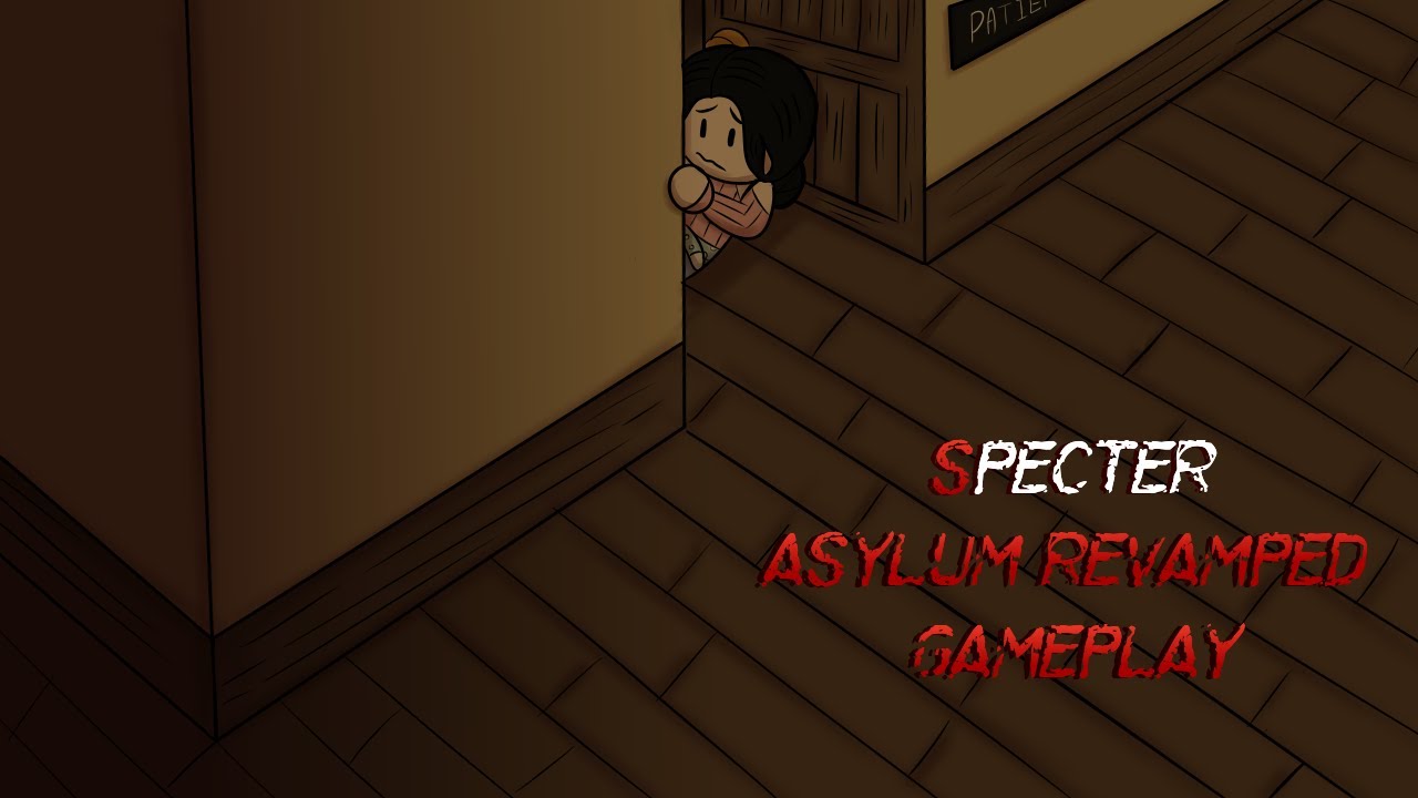 ROBLOX SPECTER: Asylum Revamped Playthrough - YouTube