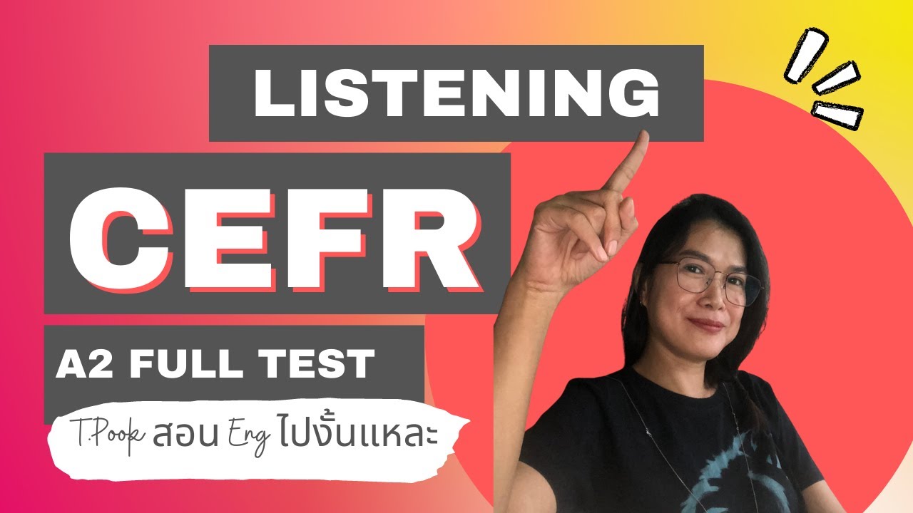 Listening CEFR ข้อสอบพาร์ตฟัง Full Test - A2 - YouTube