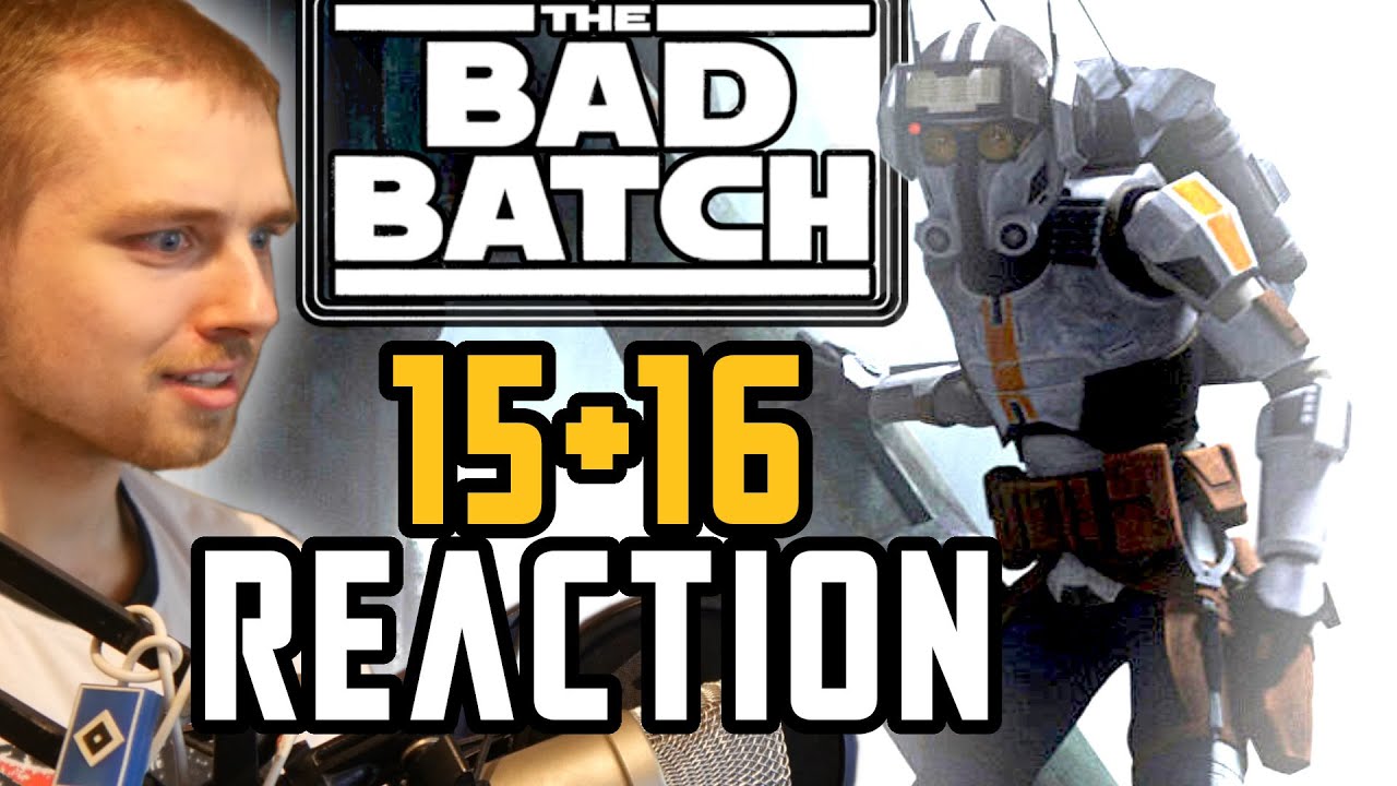 THE BAD BATCH S2 FINALE | REACTION | Folge 15+16 | Star Wars Reaction ...