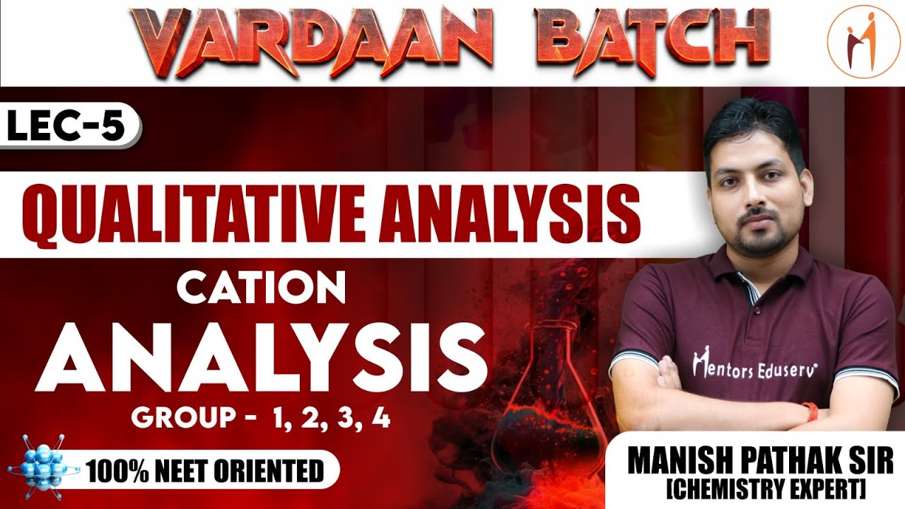 Qualitative Analysis - Cation Analysis Group 1,2,3,4 | Lec - 5 | NEET ...
