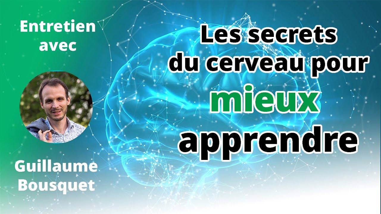 #21 Enseignement et neurosciences, entretien avec Guillaume Bousquet de ...