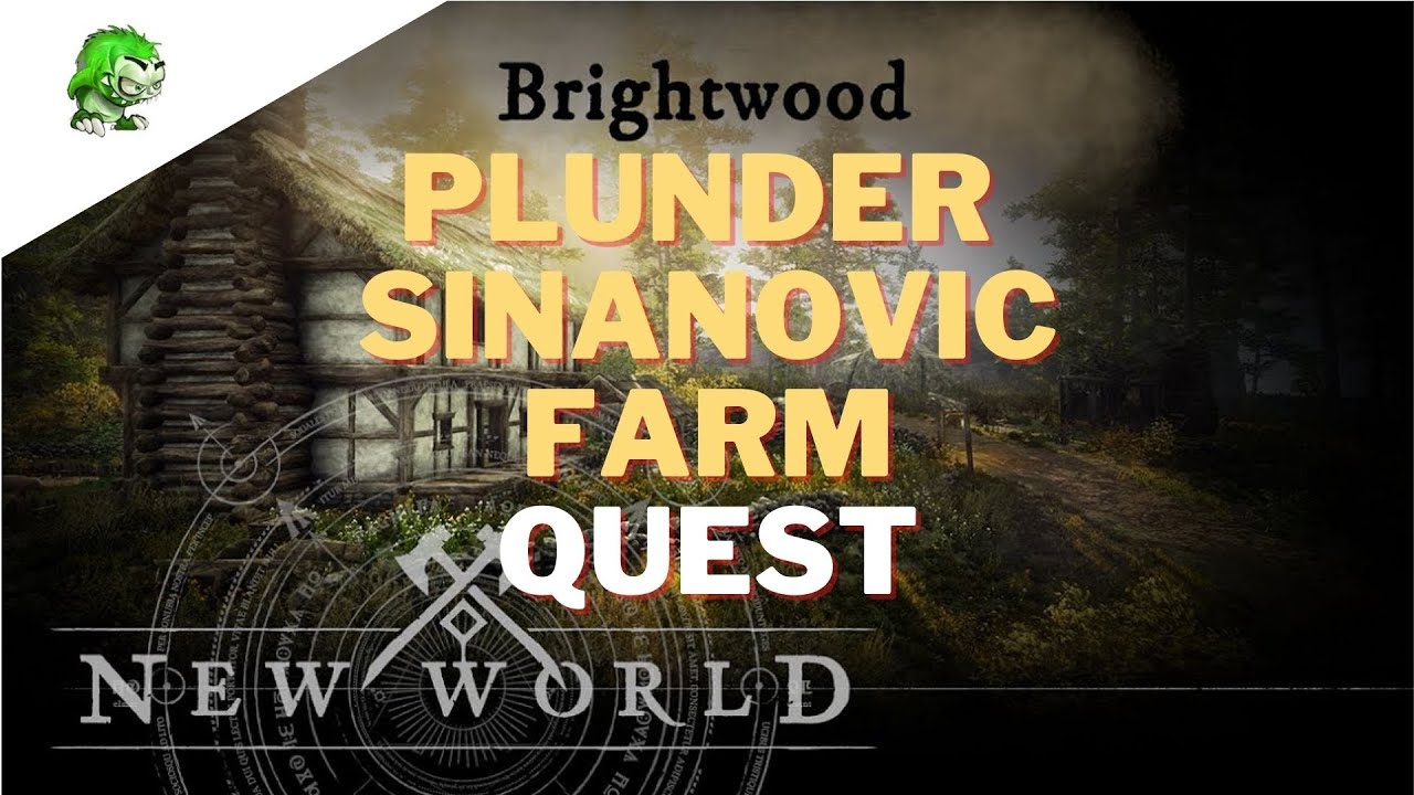New World Plunder Sinanovic Farm - YouTube