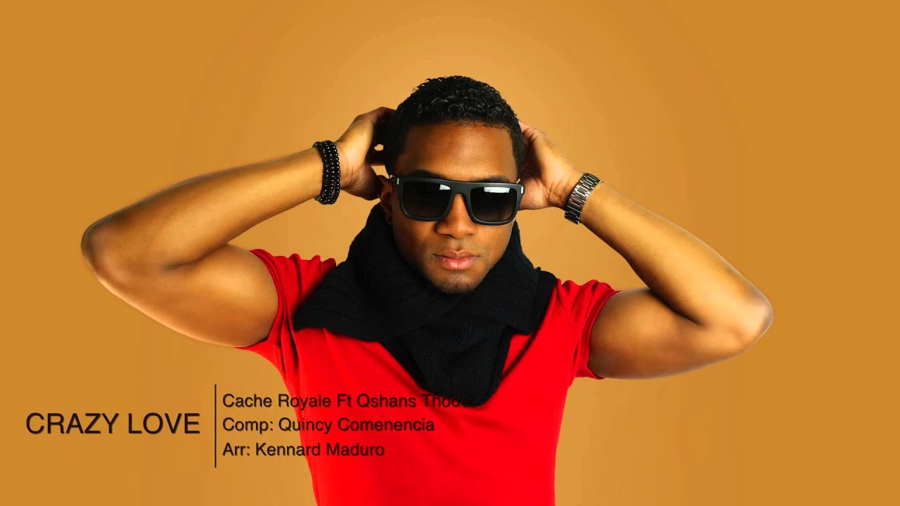 Crazy Love Cache Royale Ft Qshans Thode - YouTube Music