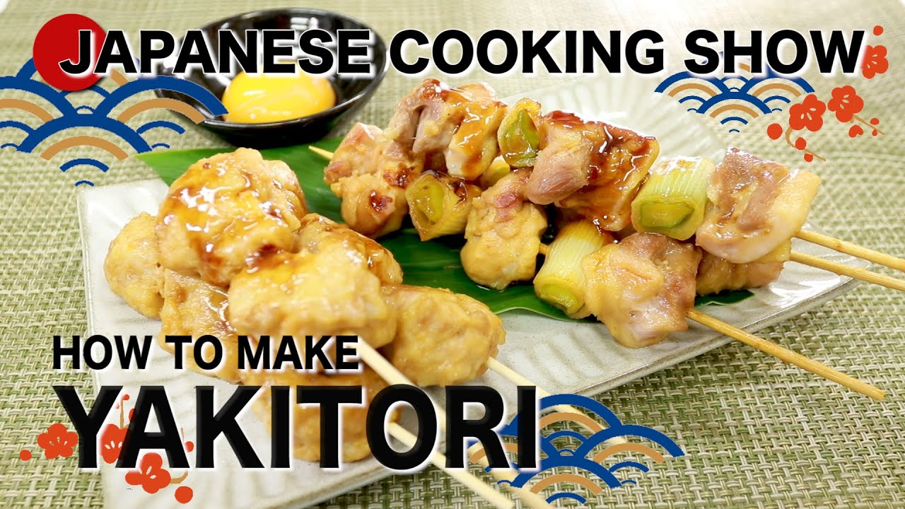 How to make Japanese Yakitori (Chicken Skewers) 【焼鳥】 - YouTube