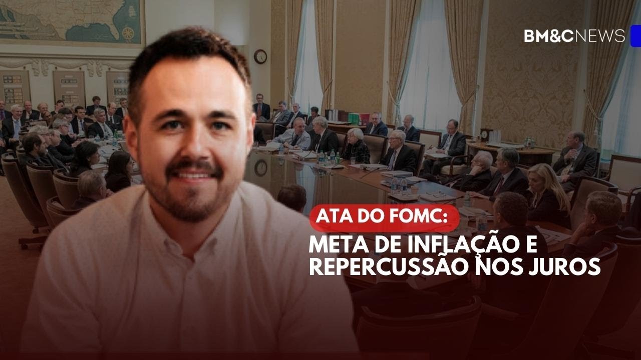 ATA DO FOMC: META DE INFLAÇÃO E REPERCUSSÃO NOS JUROS - YouTube