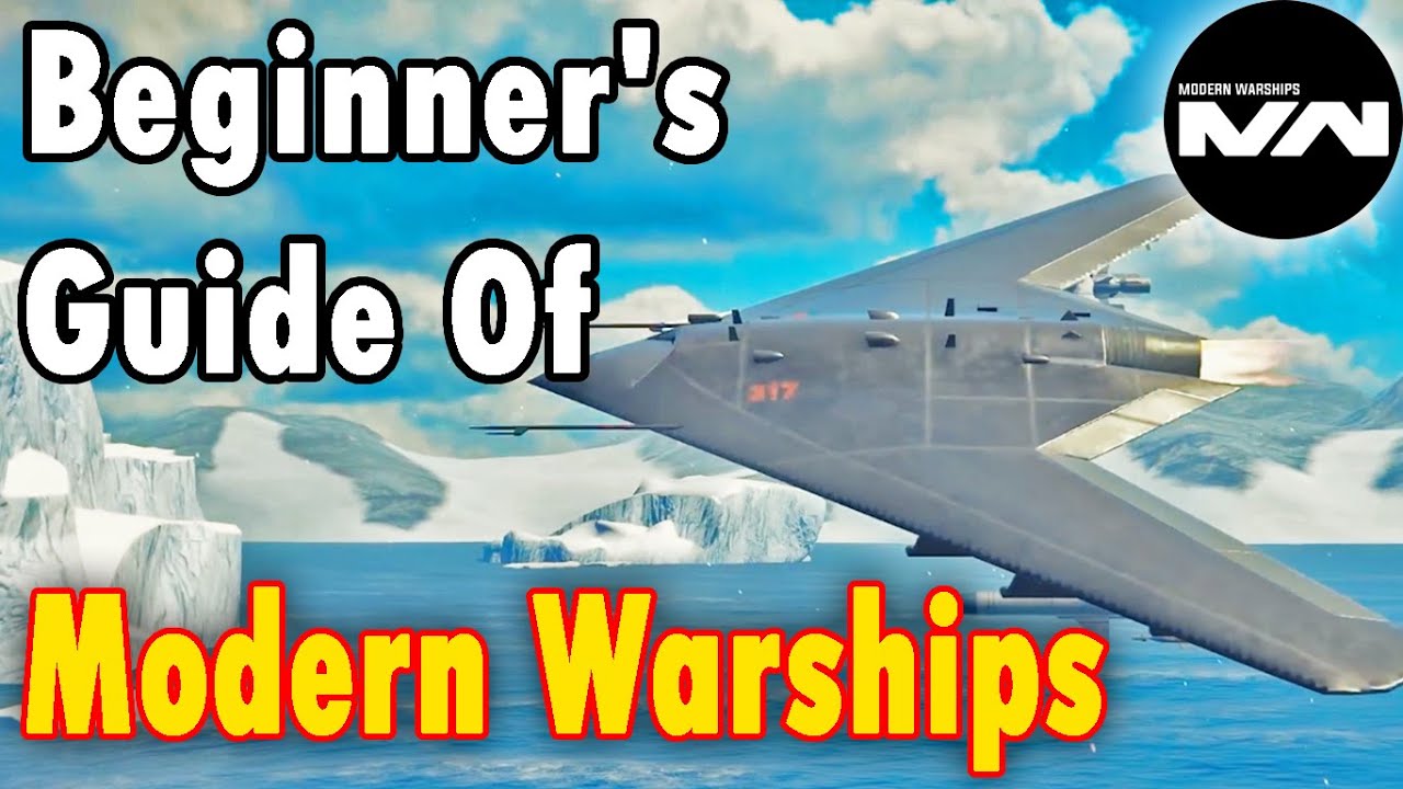 Beginner's Guide Of Modern Warships | Modern Warships For Android And ...