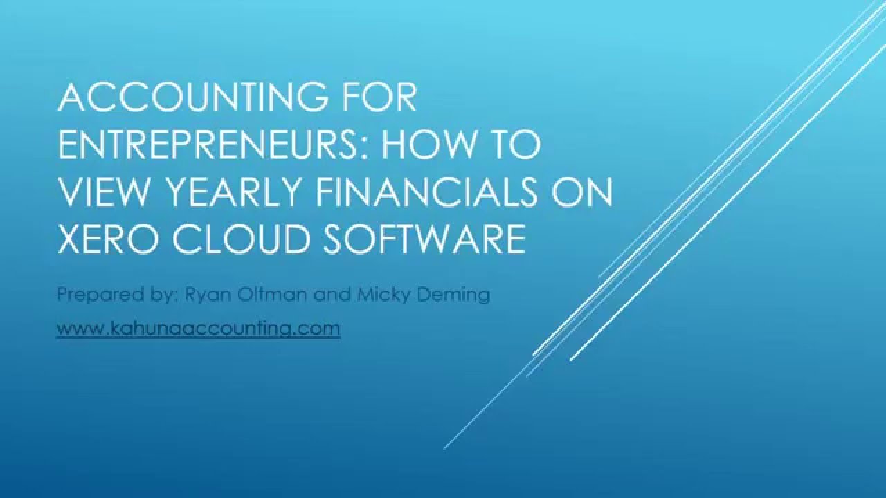 How to View Yearly Financials on Xero Cloud Software: Accounting ...