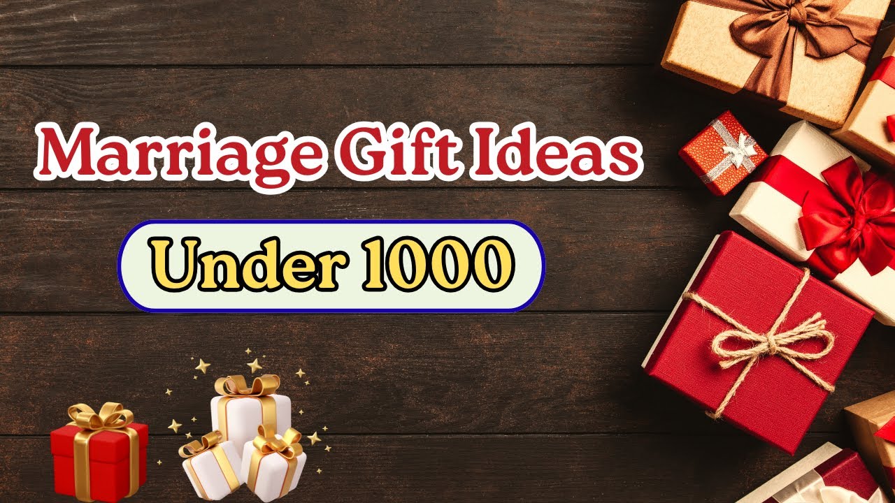 Best Marriage Gift Under 1000 | Wedding Gifts Under 1000 | Marriage ...