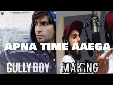 Apna Time Aayega Making| Gully Boy | Ranveer Singh & Alia Bhatt ...