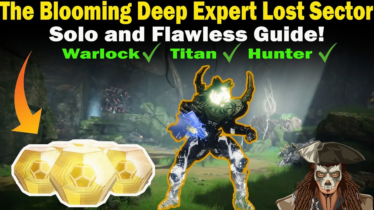 Destiny 2 | The Blooming Deep EXPERT Lost Sector Guide | Solo and Flawless | Loadouts ...