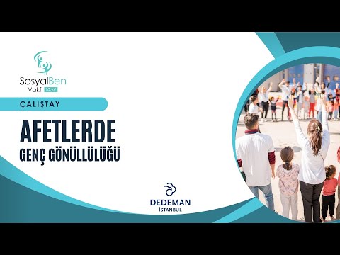 Afetlerde Genç Gönüllülüğü Çalıştayı