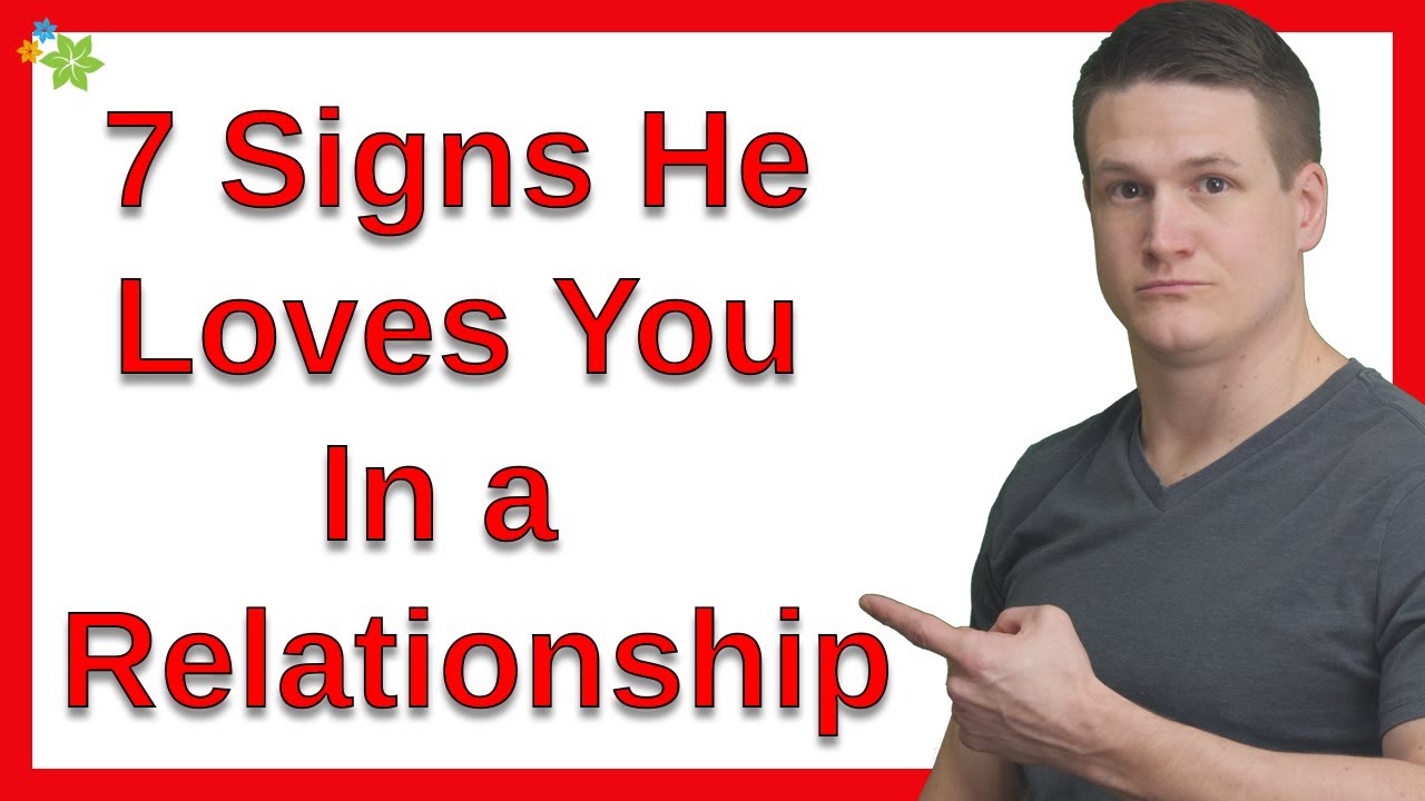 7 Signs He Loves You In a Long Distance Relationship - YouTube