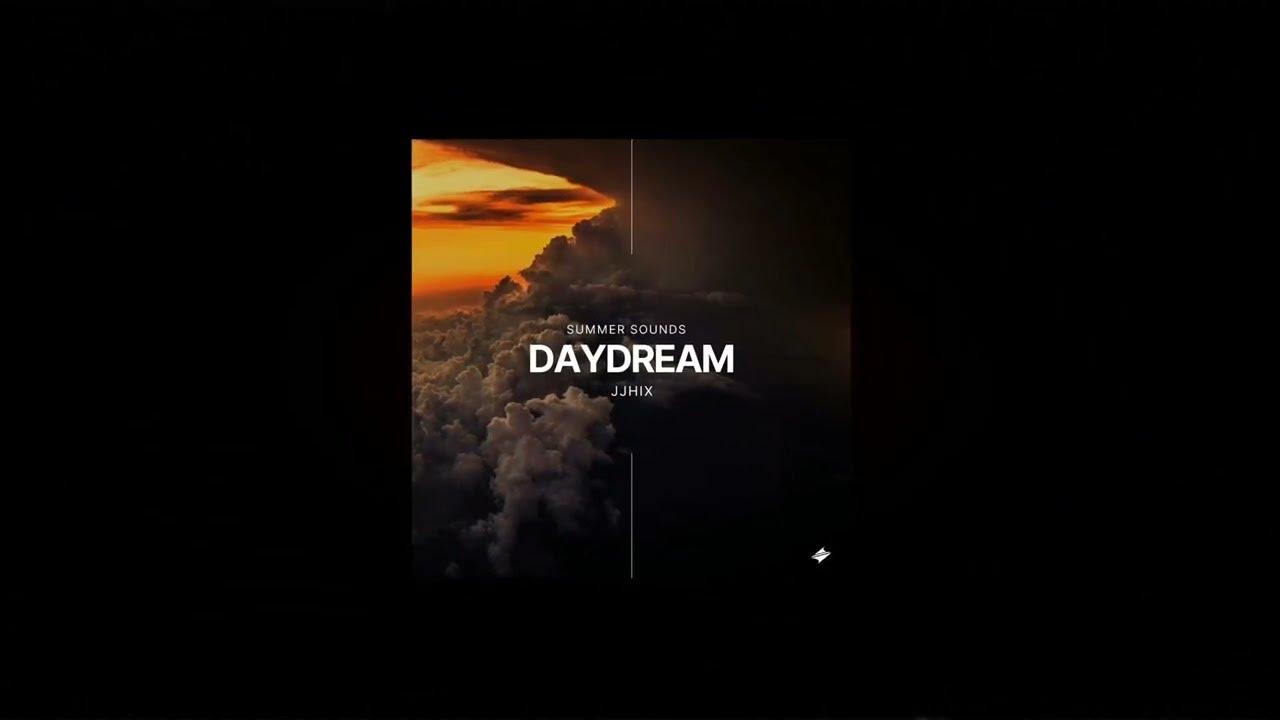 JJHIX - Daydream (Official Audio) [Summer Sounds Release] - YouTube Music