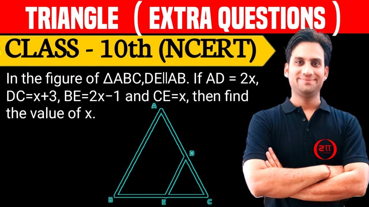 In the figure of triangle ABC, DE parallel to AB. If AD = 2x, DC x+3 ...