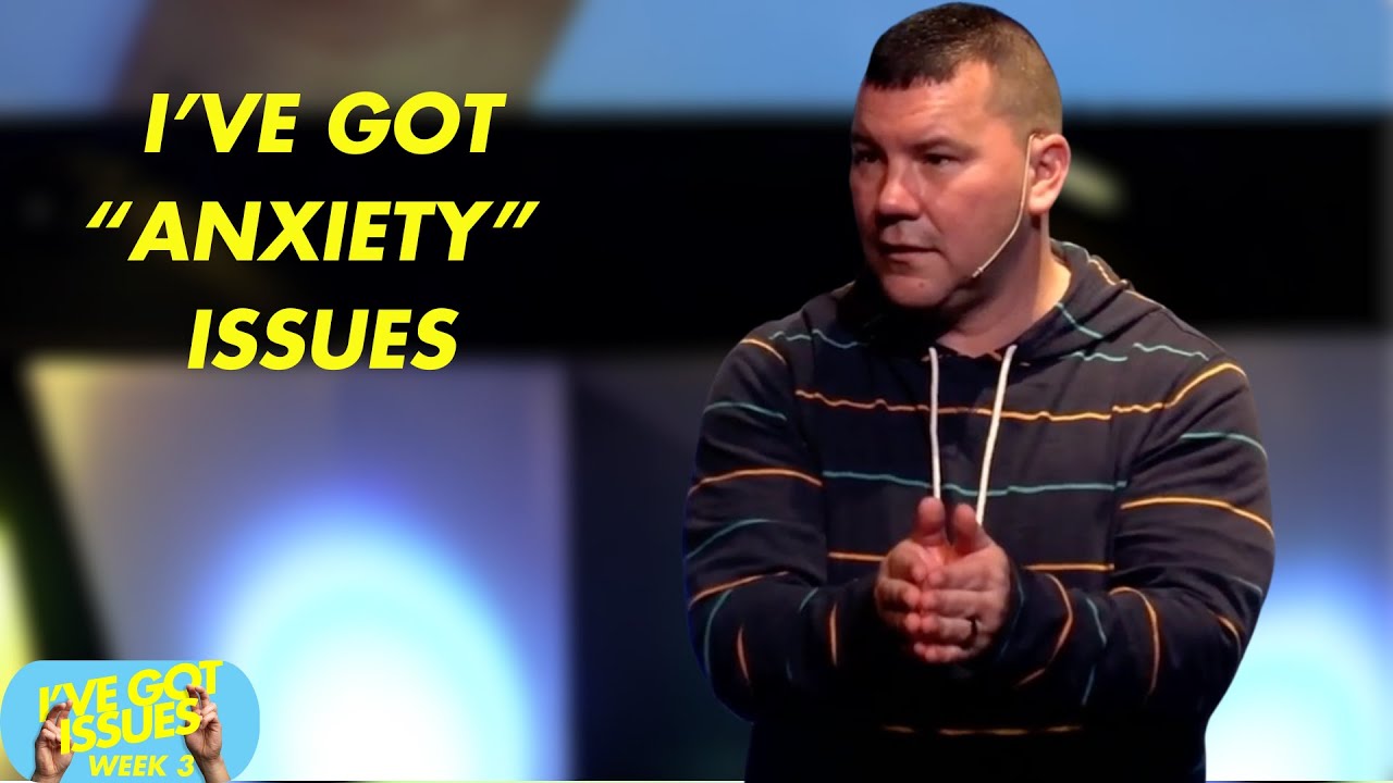 Ive Got "Anxiety" Issues | I've Got Issues Week 3 - YouTube