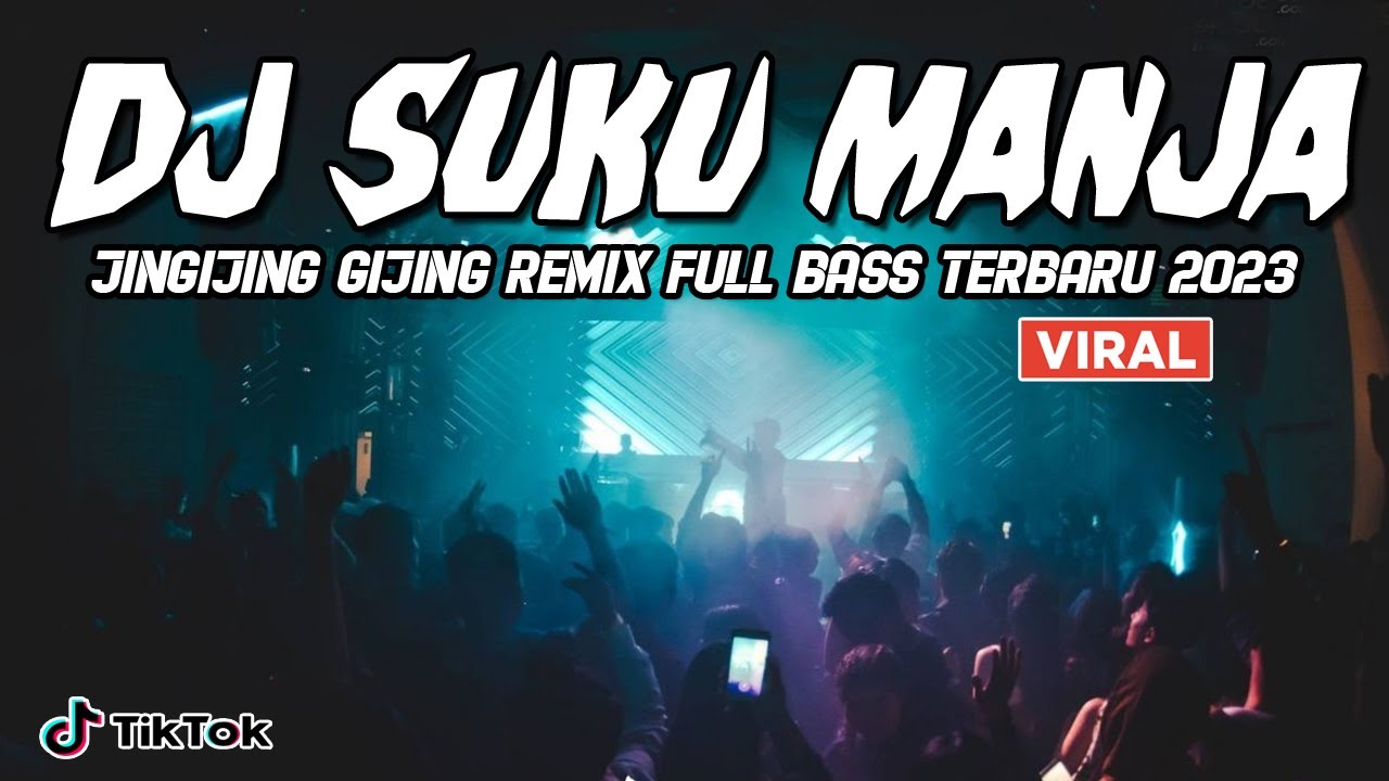 DJ SUKU MANJA !! JINGIJING GIJING REMIX FULL BASS PALING ENAK SEDUNIA ...