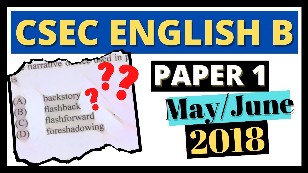 CSEC English B Paper 1 May June 2018 ANSWERS EXPLANATIONS YouTube csec-english-b-paper-1-may-june-2018-answers-explanations-youtube