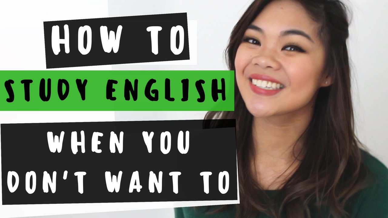 How To Study For English When You Don t Feel Like It YouTube how-to-study-for-english-when-you-don-t-feel-like-it-youtube