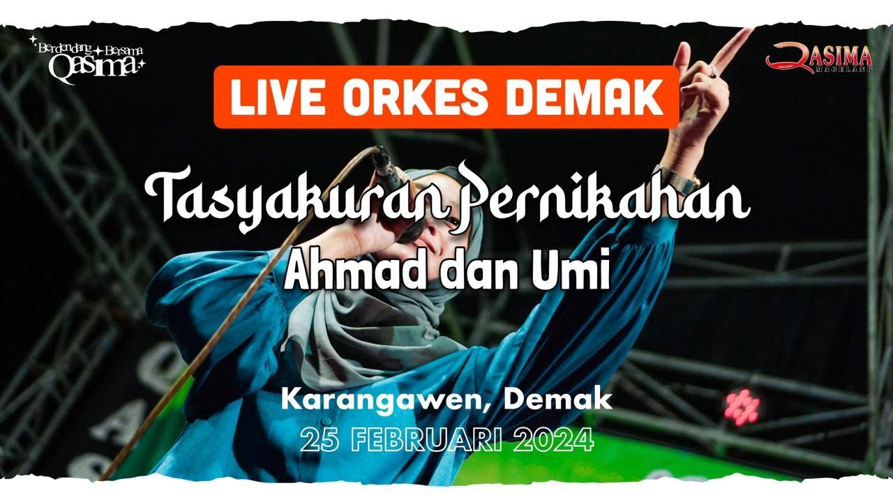 FULL HIBURAN QASIMA LIVE IN DEMAK || 25 FEBRUARI 2024 - YouTube