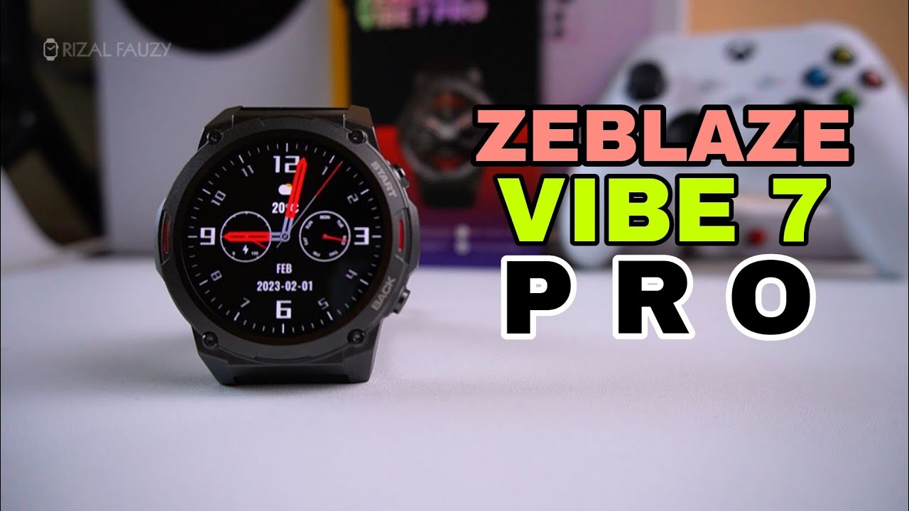 GANTENG MAKSIMAL - Zeblaze Vibe 7 Pro!!! - YouTube
