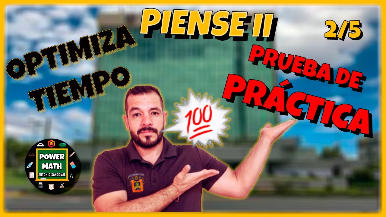 EXAMEN de ADMISIÓN a la PREPARATORIA 2024 🔝 (PRUEBA PIENSE II) 2/5 ...
