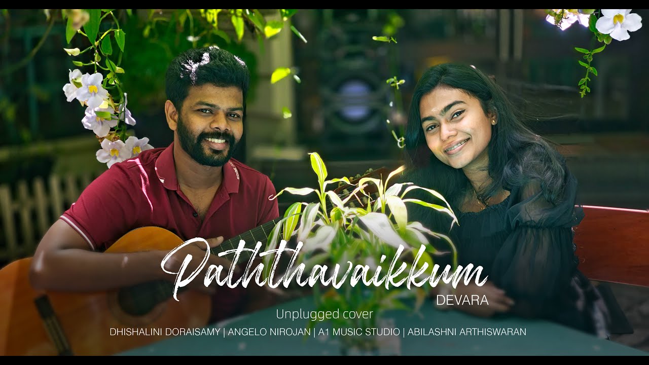 Paththavaikkum - Unplugged Cover | Devara | Dhishalini Doraisamy | @AngeloNirojan - YouTube