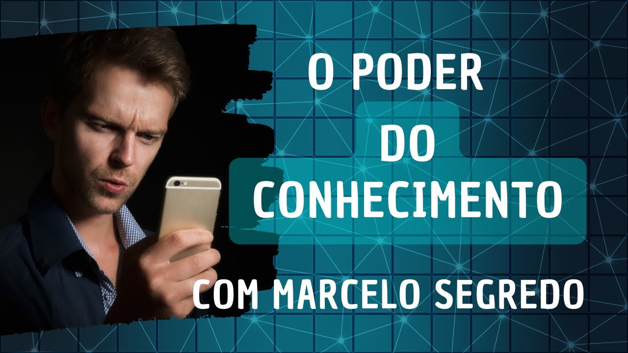 QUAL O PODER DO CONHECIMENTO? - YouTube