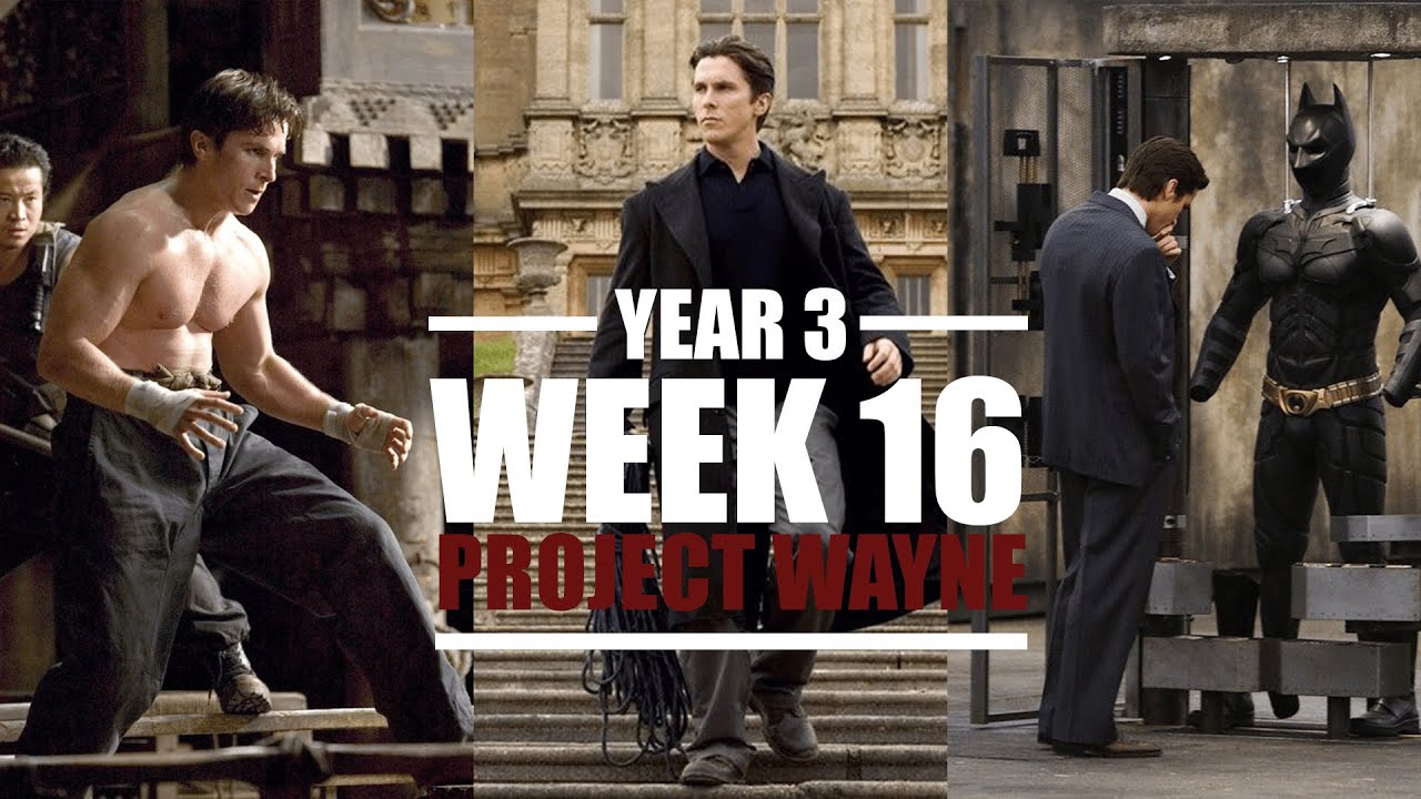 Becoming Bruce Wayne - Year 3: Week 16 [PROJECT WAYNE] - YouTube