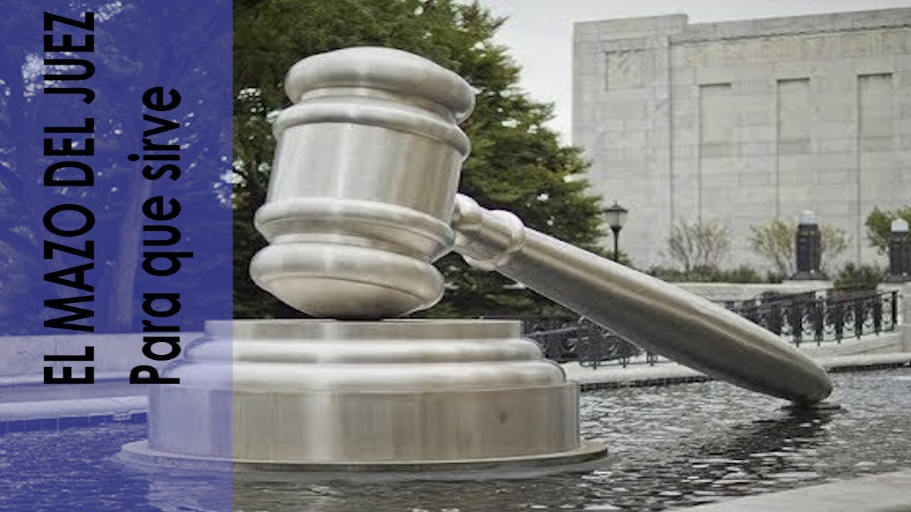 EL MAZO DEL JUEZ - PARA QUE SIRVE? - YouTube