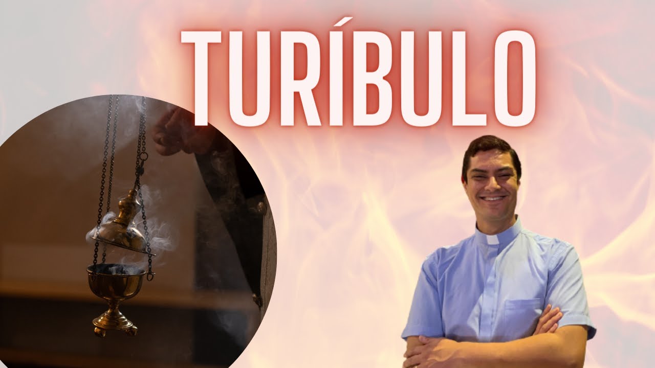 SAIBA MAIS SOBRE O TURIBULO - YouTube