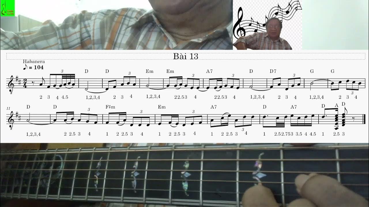 LUYỆN NHỊP, PHÁCH (BÀI 13) - GUITAR CHO NGƯỜI LỚN TUỔI - TUAN TA HO - YouTube