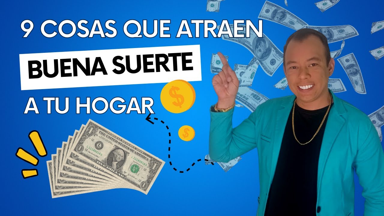 9 Cosas que ATRAEN BUENA SUERTE en tu hogar en 2023. - YouTube