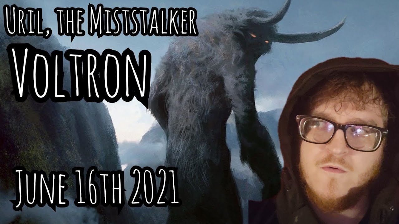 Uril, the Miststalker Voltron 2021 - YouTube