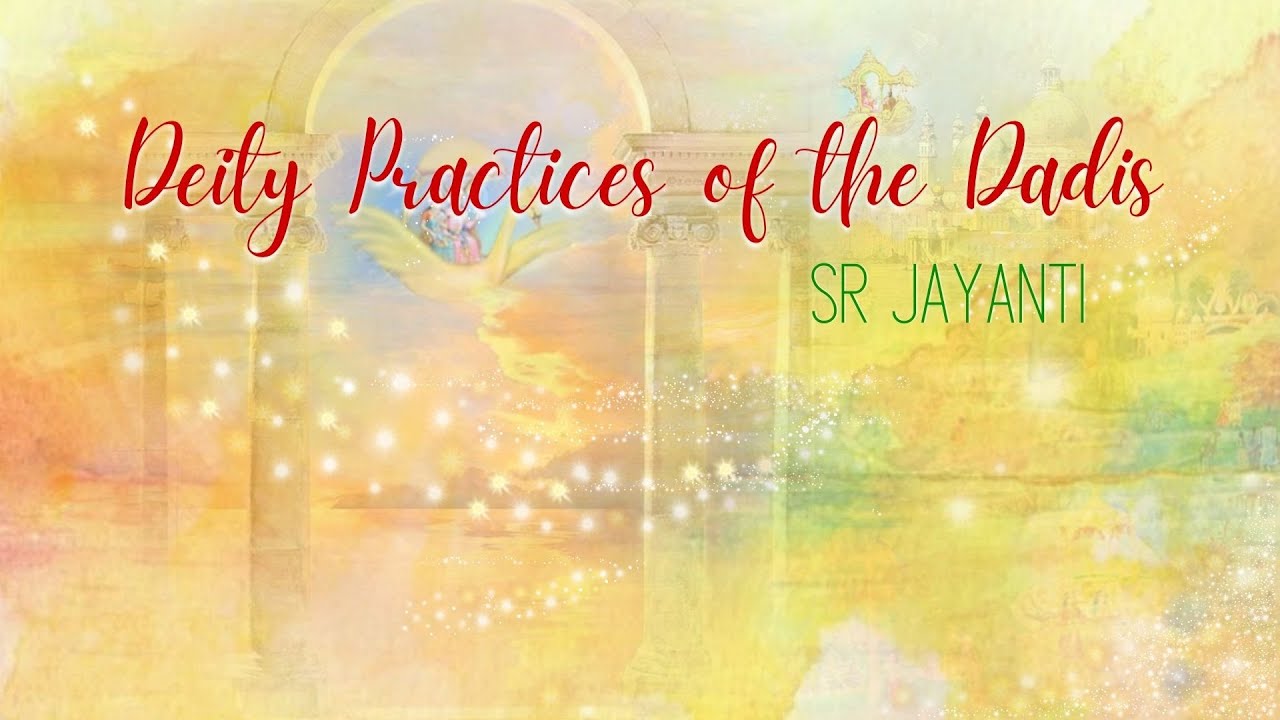 Deity Practices of the Dadis - Sr Jayanti - YouTube