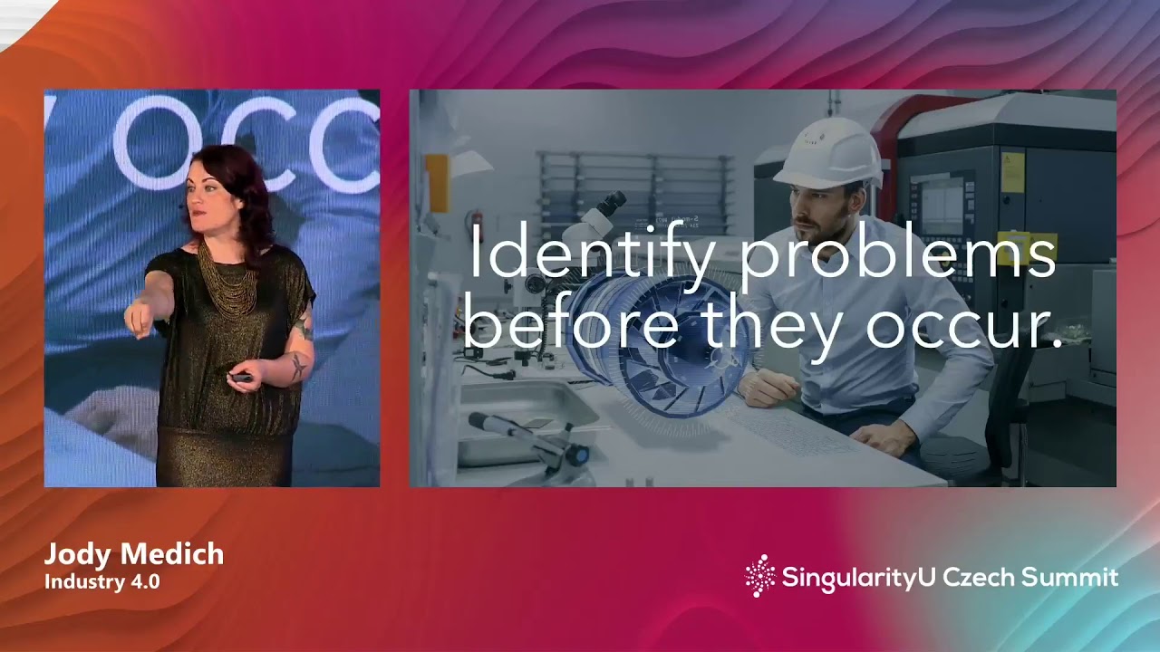 Jody Medich I Industry 4.0 I SingularityU Czech Summit 2019 ...